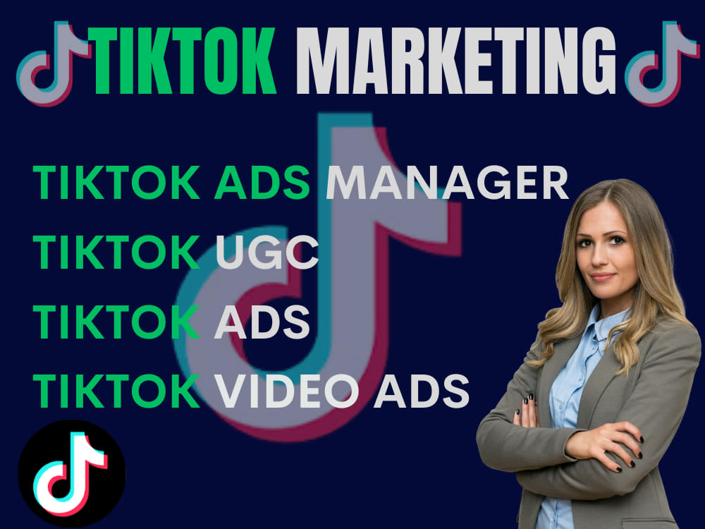 Tiktok ads tiktok video ads tiktok ads manager tiktok ugc tiktok ...