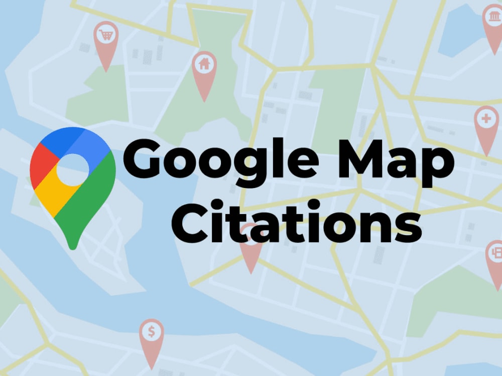 1000 Google Maps Citation & 100 local citations to improve your Google ...