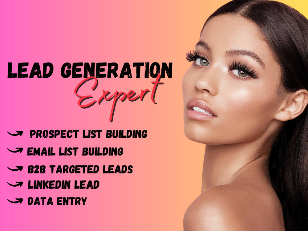Lead Generation Lead Generation Expert Linkedin Lead Generation Upwork