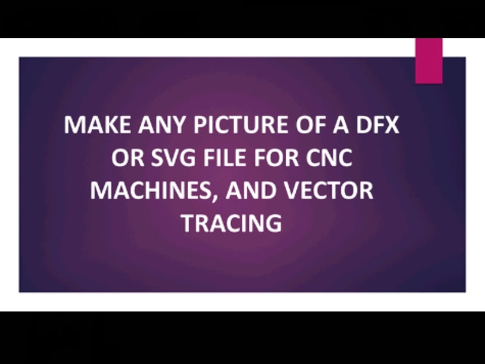 Make A Dxf Or Svg File For Cnc Machines And Vector Tracing | Upwork