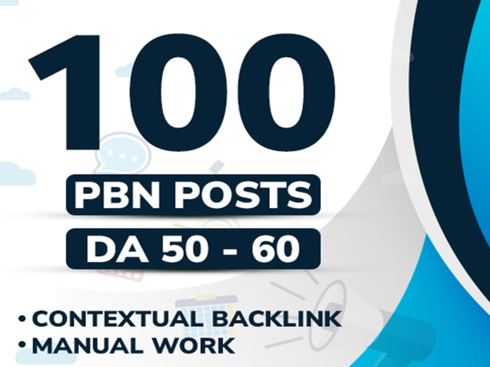 100 Permanent High DA 50+ PBN Links | Upwork