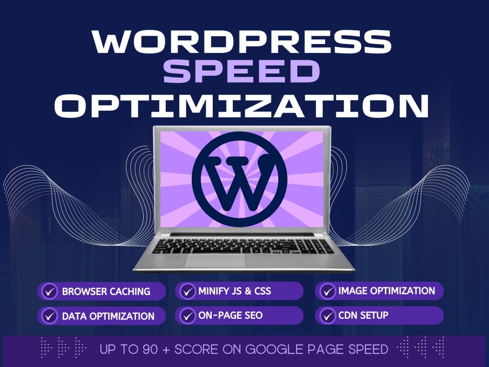 WordPress Speed Optimization Up To 90+ Score | Upwork