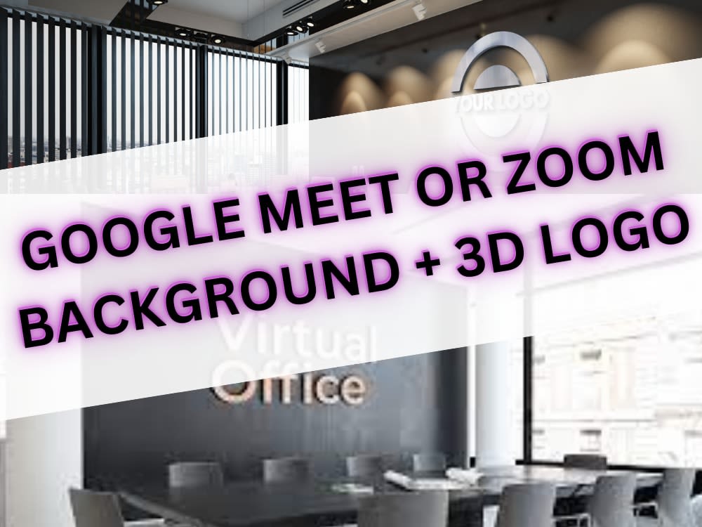 Stunning google meet and Zoom virtual background plus your logo | Upwork