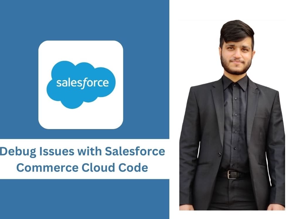 Salesforce Commerce Cloud SFCC code debugged and fixed | Upwork