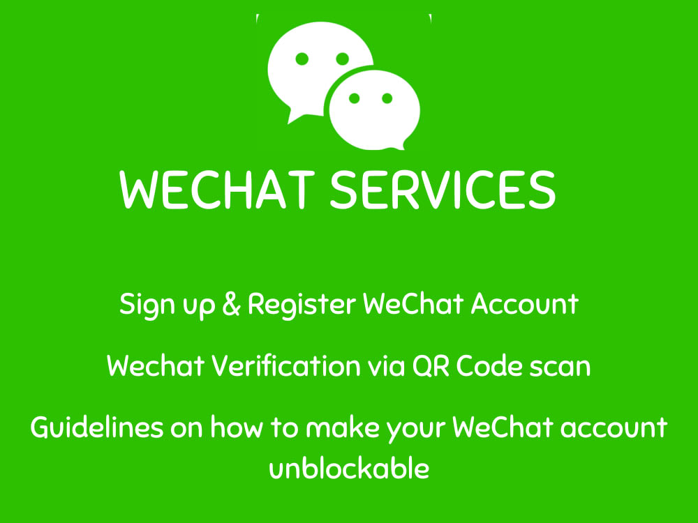 WeChat QR Code Scan/WeChat Account Verification/WeChat Account Registration | Upwork