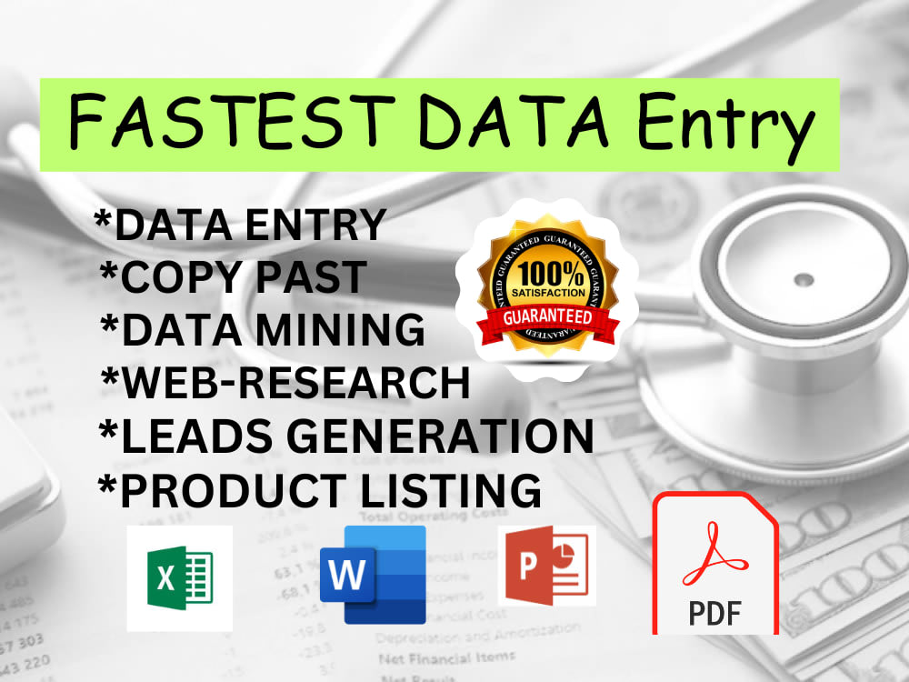 To do all types of data entry and online research fast and perfectly ...