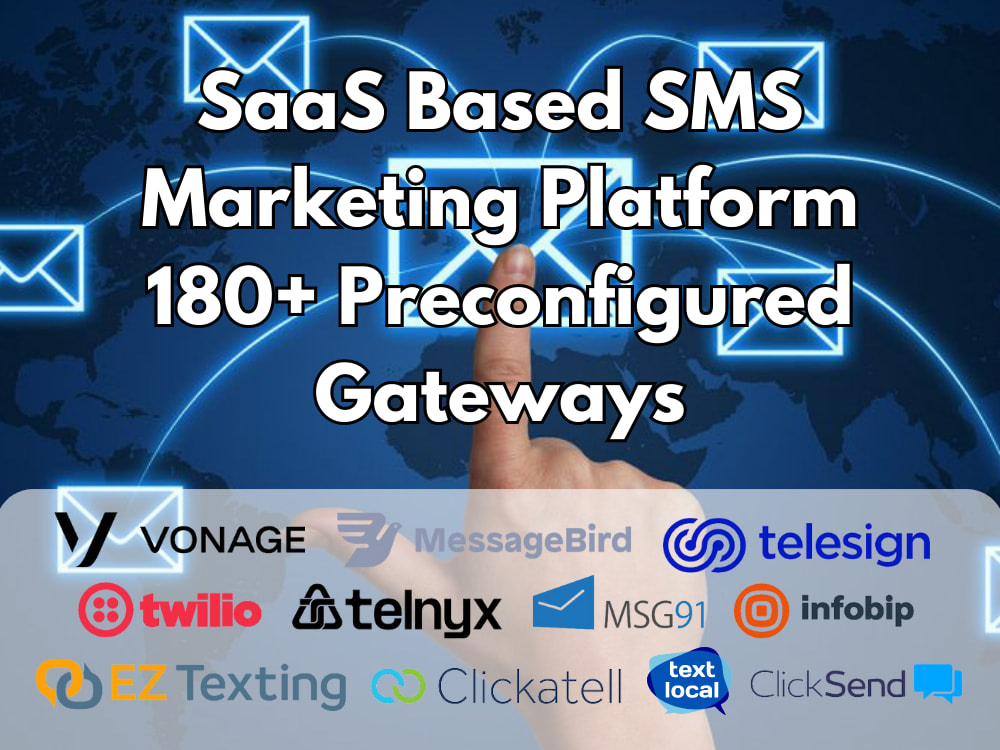 SaaS based SMS Marketing System. Start your own bulk SMS Marketing gateway | Upwork