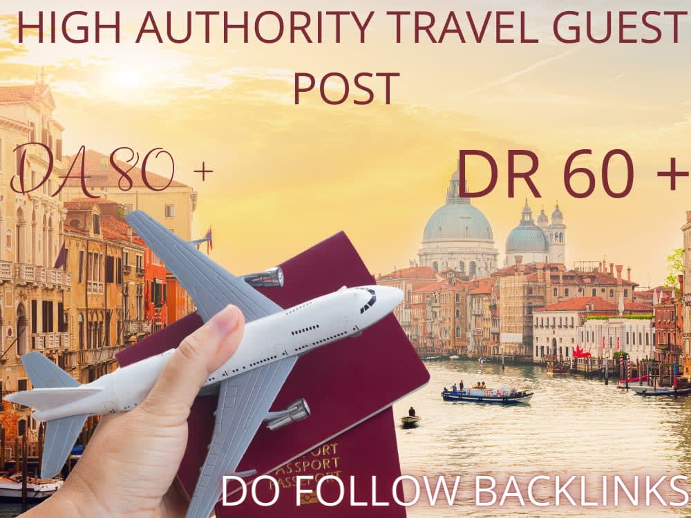 A travel guest post on high-authority travel blogs. | Upwork