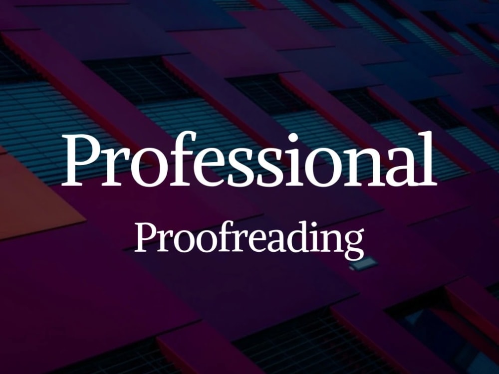 Flawless Proofreading and Editing Of Your English Text | Upwork
