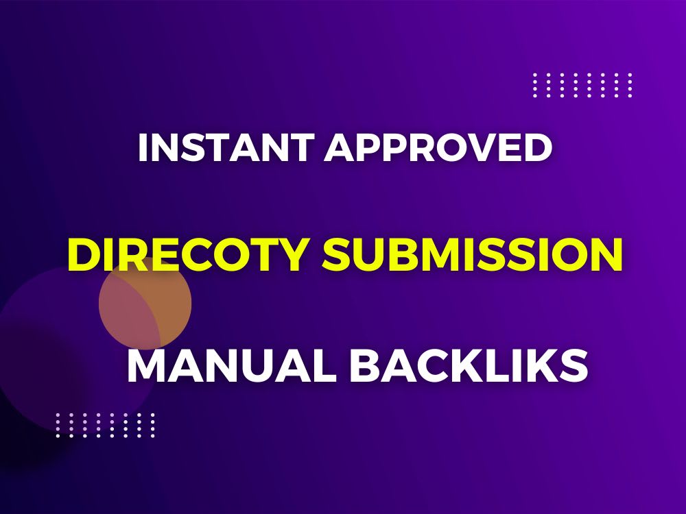 Instant approved business directory submission listing backlinks | Upwork