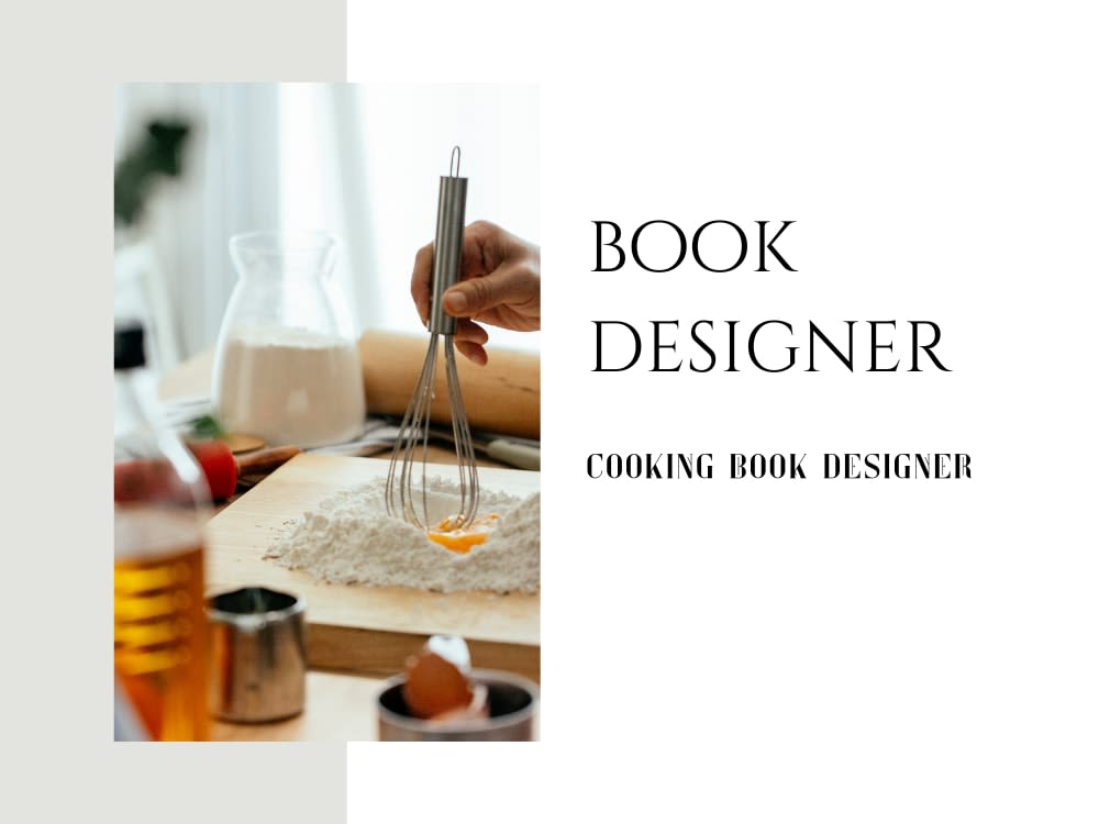 A cookbook designer that makes you a home chief | Upwork