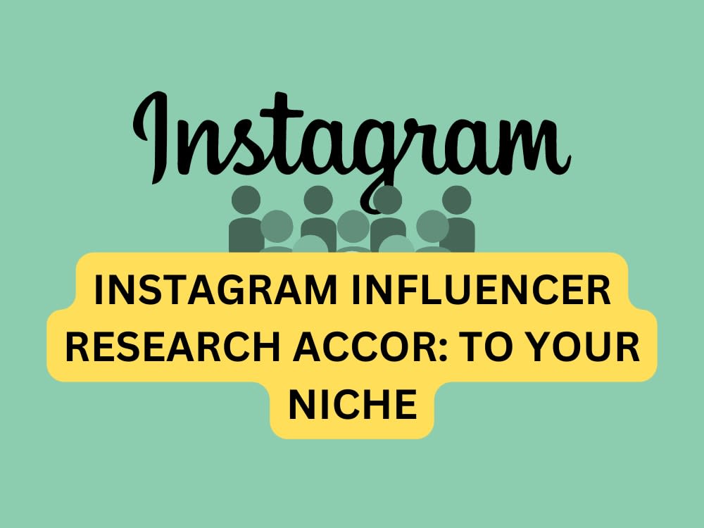 Best Instagram influencer research for your brand | Upwork