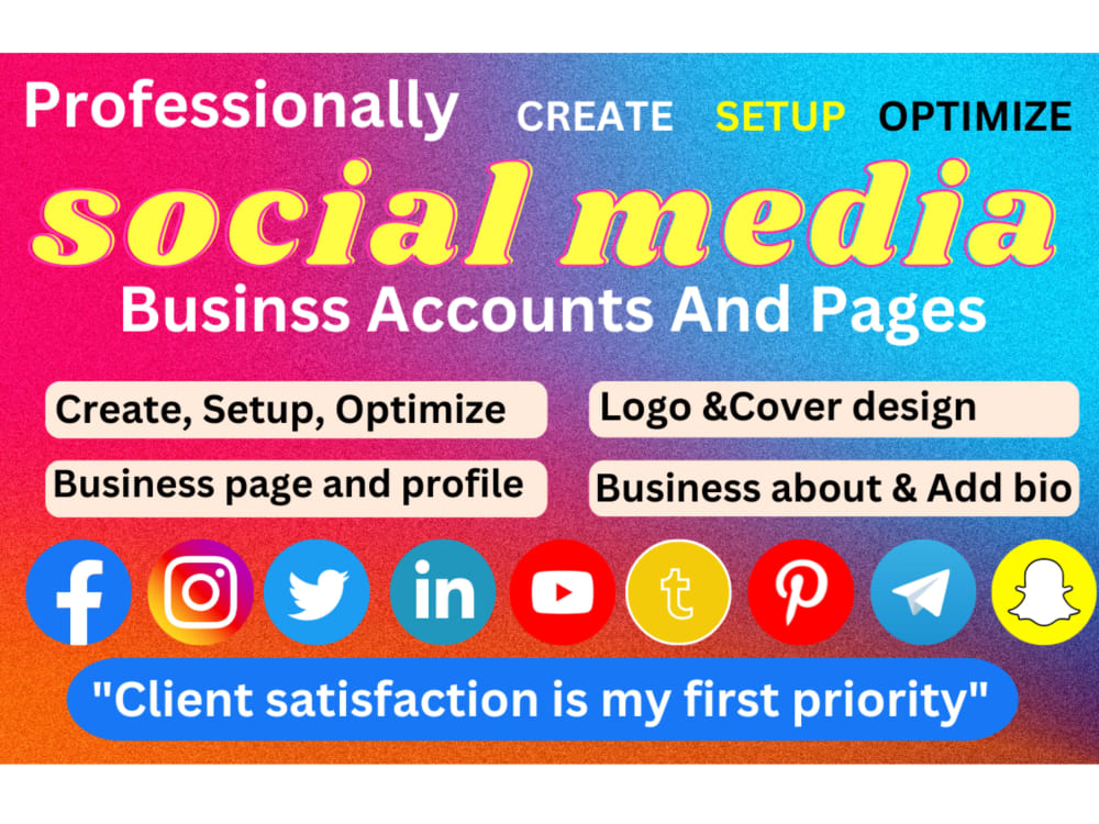 Perfect all social media accounts created & set up, Pages for your ...