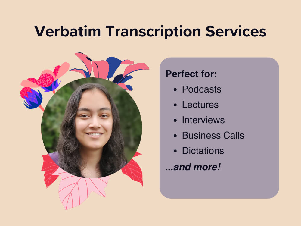 A Verbatim Transcript for Audio or Video | Upwork