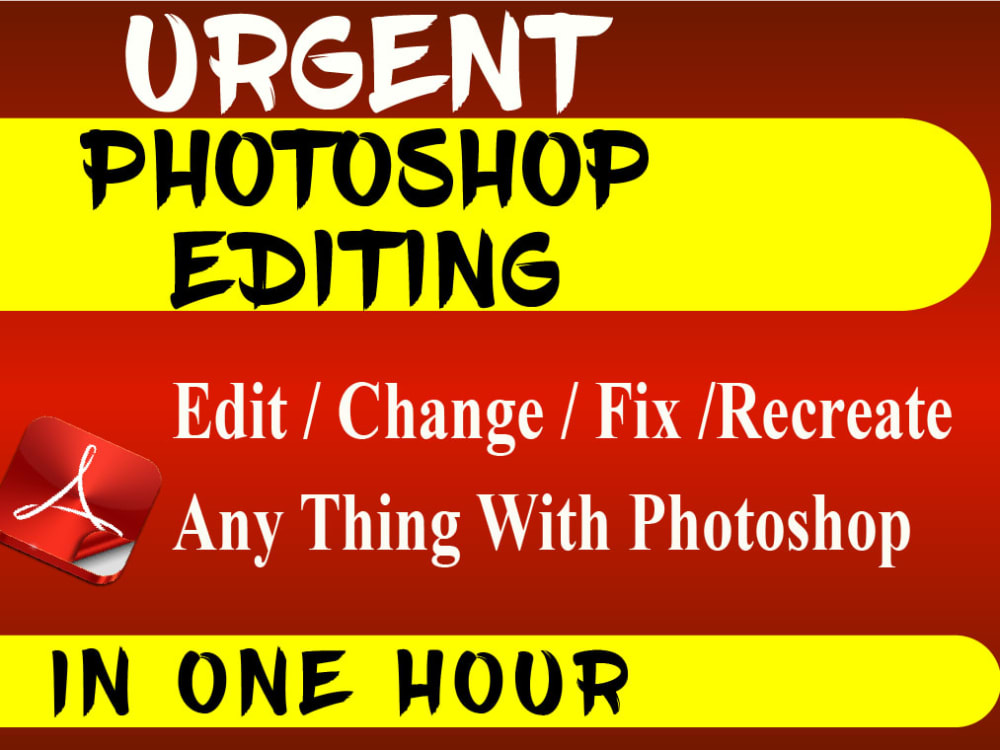 Photoshop document editing within 1 hour | Upwork