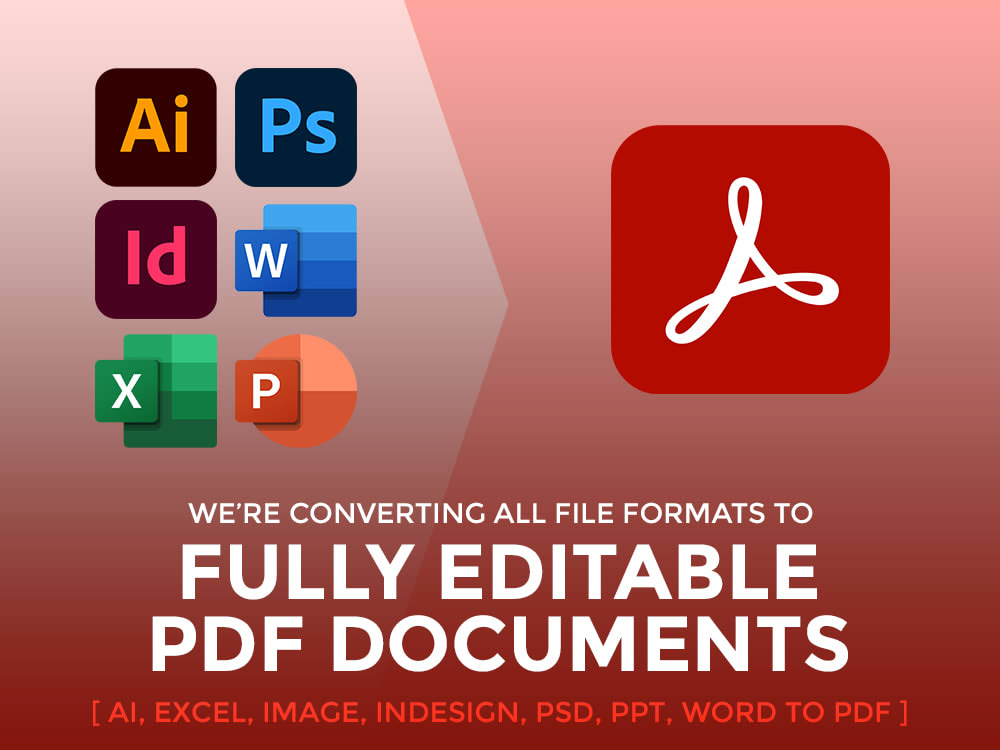 Any file format converted to a fully editable PDF (PDF) document | Upwork