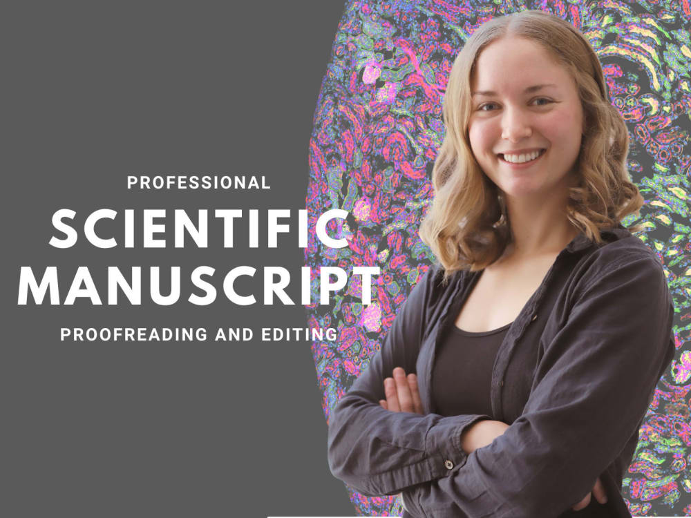 Professional scientific manuscript proofreading and editing | Upwork