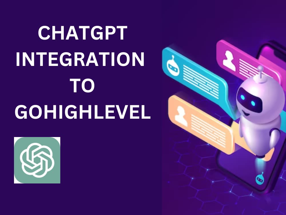Gohighlevel Chatbot Integration Ghl Openai Automation Ghl To