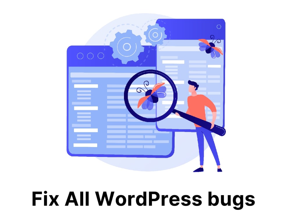 WordPress Bug Fixes, Plugin Fixes, Theme Fixes, All Bugs Fix | Upwork WordPress Bug Fixes, Plugin Fixes, Theme Fixes, All Bugs Fix | Upwork