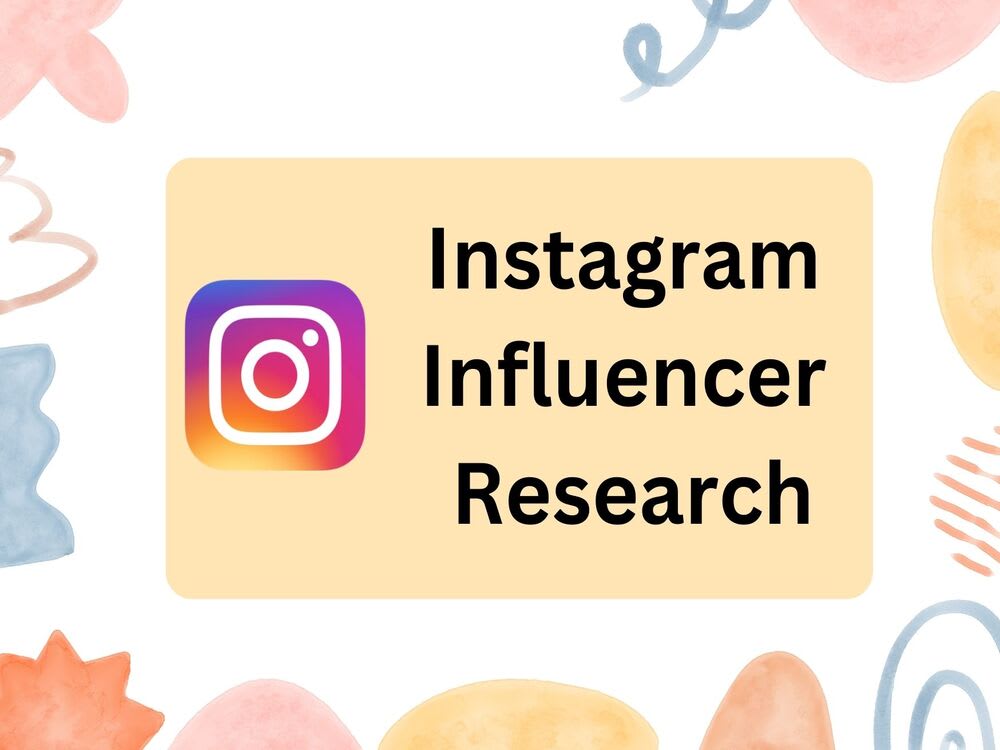 Instagram Influencers Research Services | Upwork