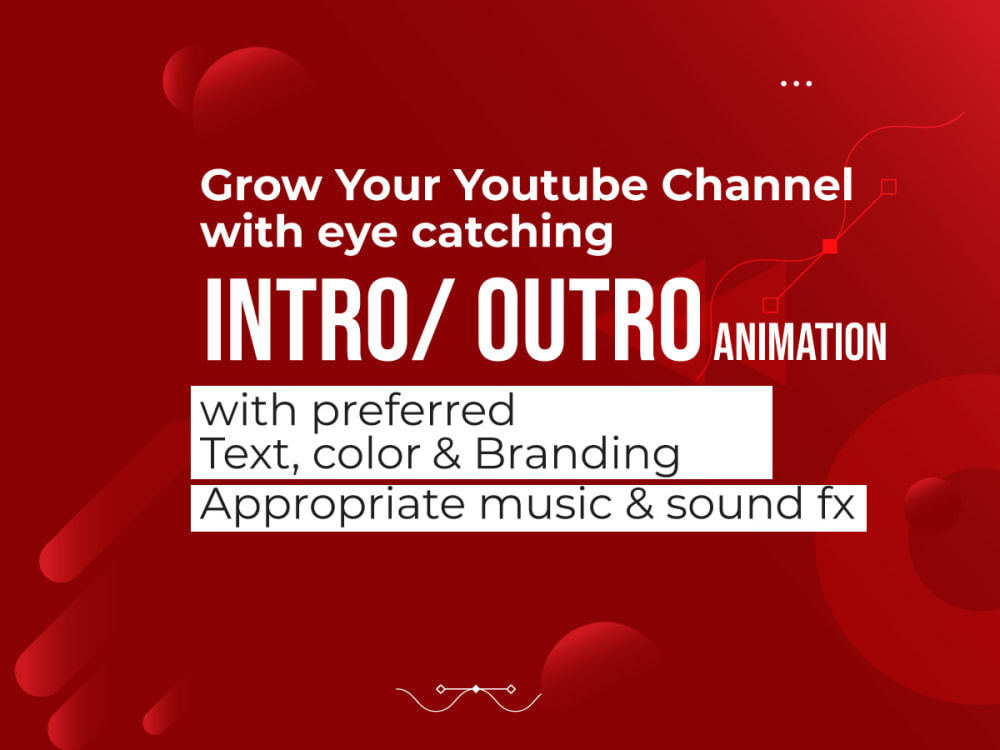 Eye Catchy Branding Intro/Outro to grow Your Youtube Channel | Upwork