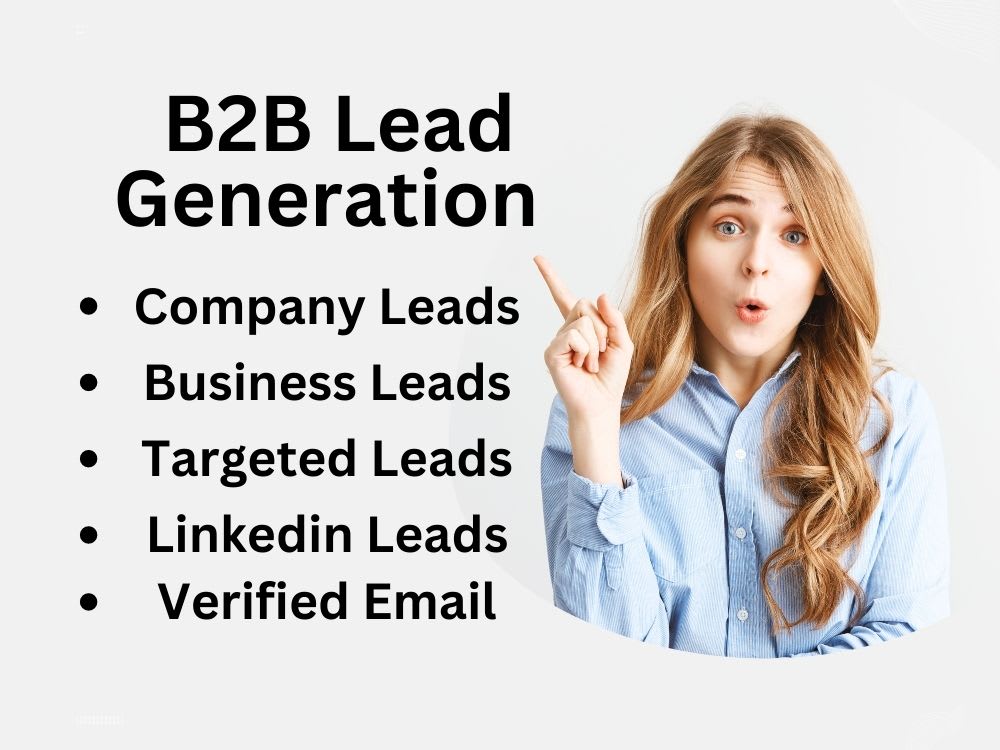 Lead generation B2B and Targeted Leads, Business Leads | Upwork