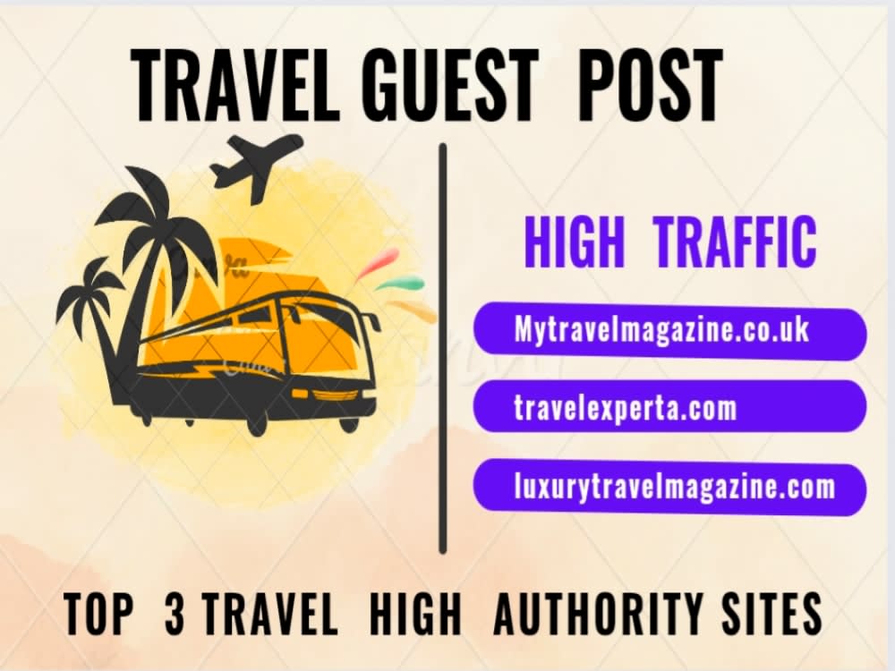 A guest post on High Authority Travel Sites With dofollow backlinks ...