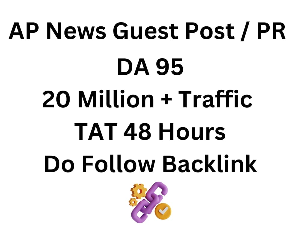 A High-Quality Do-Follow AP News Guest Post or Press Release | Upwork