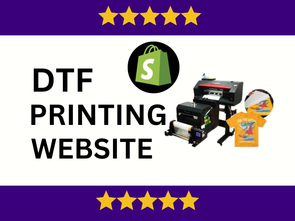 Design your DTF printing website using Shopify premium theme | Upwork