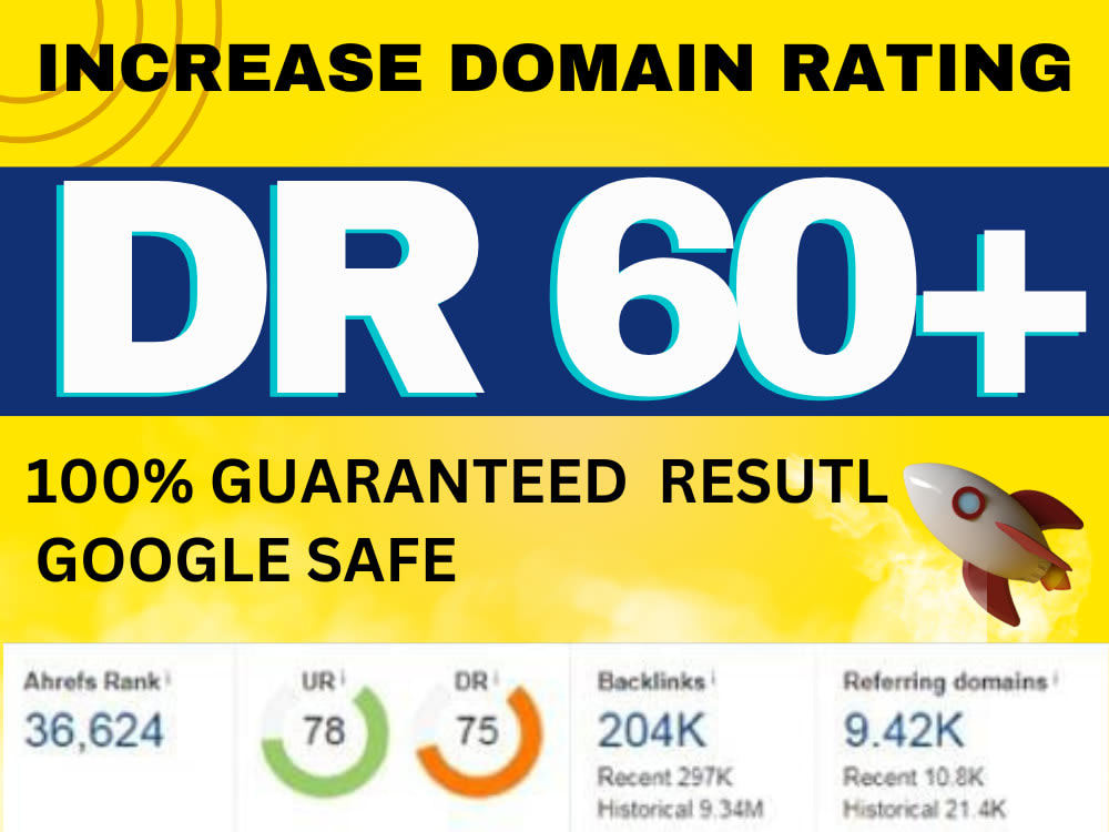 Domain rating ahrefs dr 60 Plus| increase DR| using high quality ...