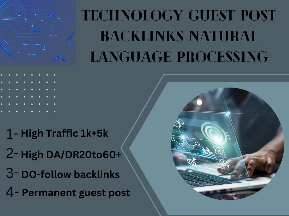 Technology guest post with authority backlinks natural language processing | Upwork