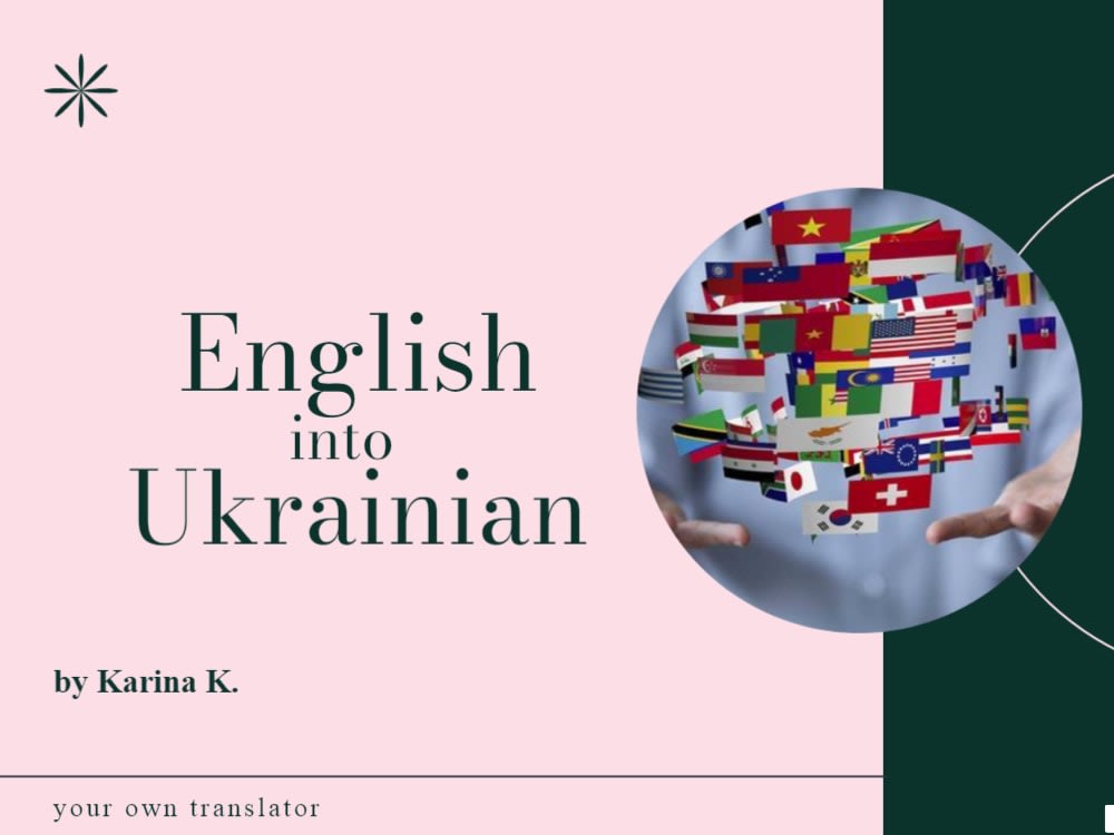 A great translator with experience |Ukrainian| |English| | Upwork