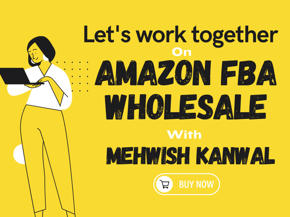 Amazon FBA Wholesale Assistance with Professional Tactics to Increase ...
