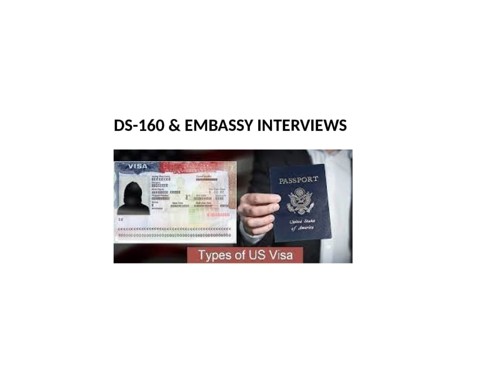 Completion and submission of your DS-160 Visa to the US and an Embassy appt | Upwork