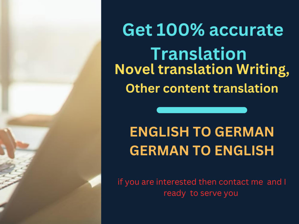 A 100% accurate translation English into German | Upwork