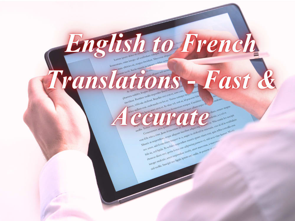 English to French Translations | Fast & Accurate | Upwork