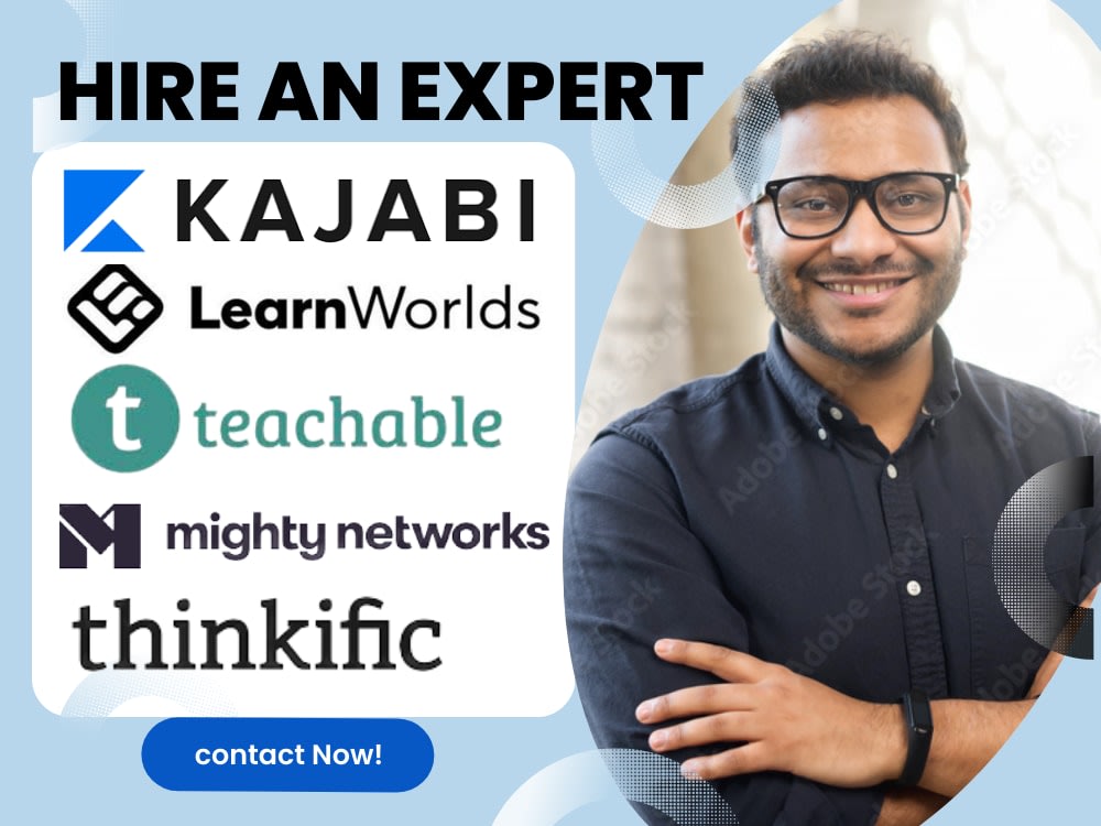 Online course on Teachable, Thinkific, Kajabi, Learnworlds, mighty network | Upwork