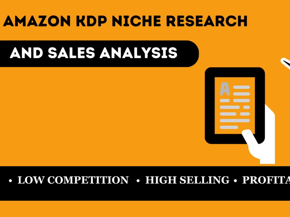 AMAZON KDP NICHE RESEARCH AND SALES ANALYSIS | Upwork