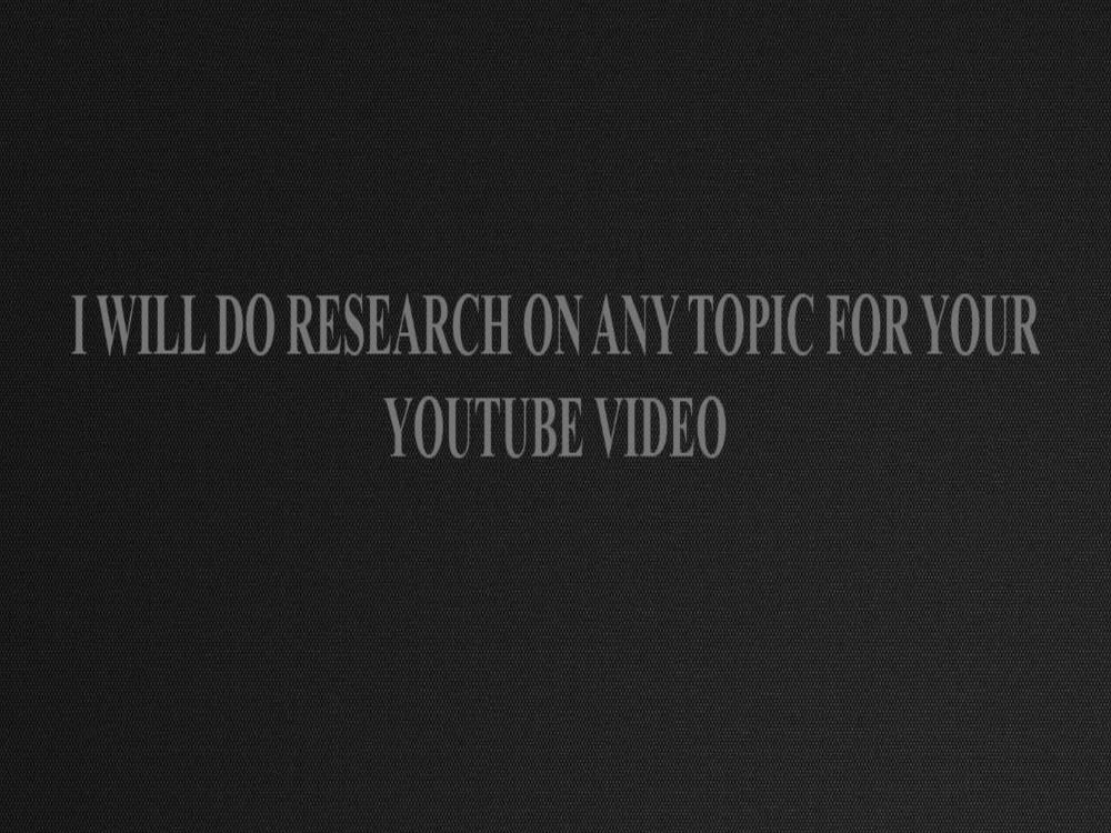 Research And Summaries Topic For Youtube Video Upwork