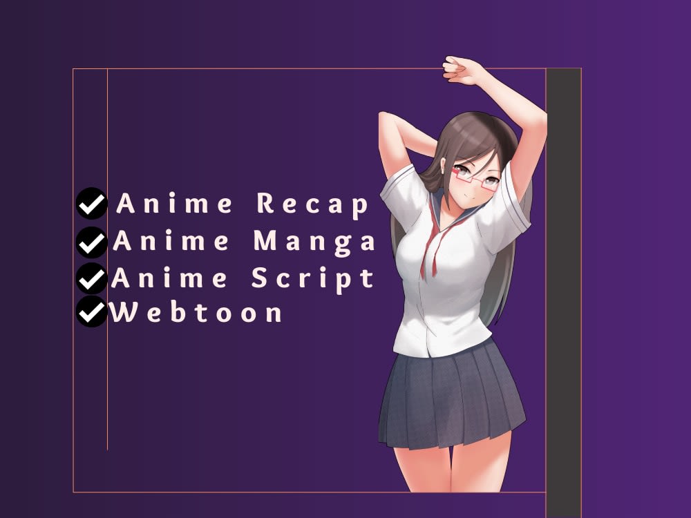 An engaging high-quality manga, webtoon, anime recap script | Upwork