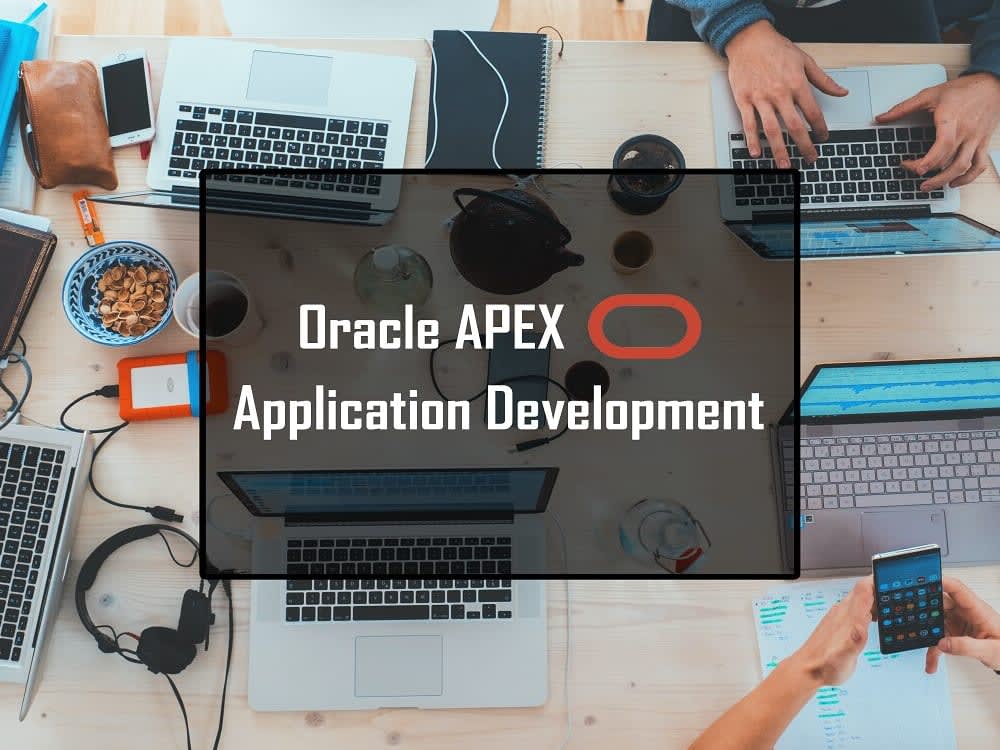 Web Desktop Application Using The Oracle Apex Platform Upwork