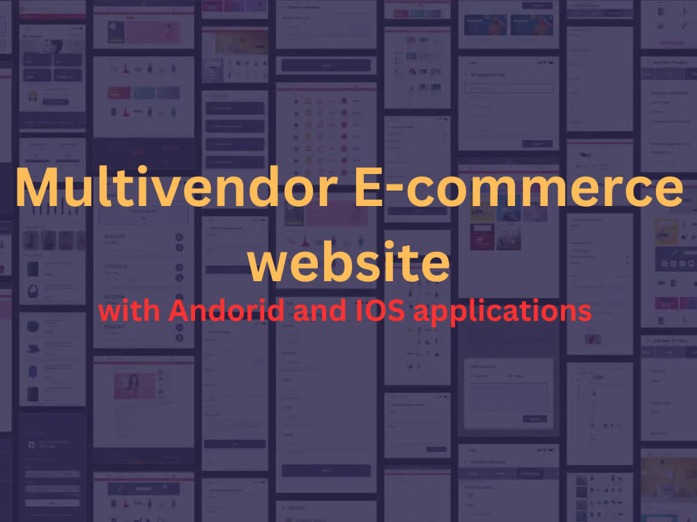 Multivendor e-commerce website with mobile application | Upwork