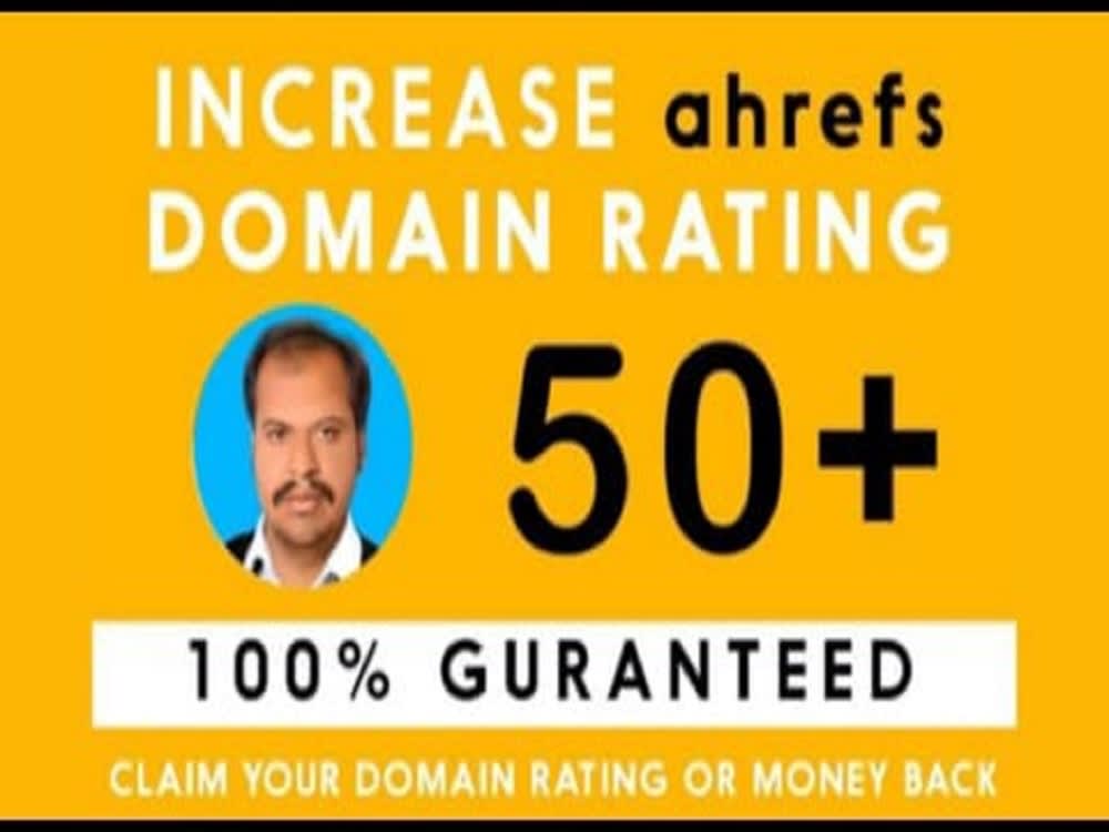 Domain Rating Increase Ahrefs DR 50 Plus Using High-Quality Backlinks ...