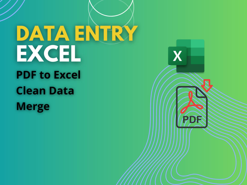 Data Entry Work, Excel Clean Data, Merge, PDF to Excel | Upwork