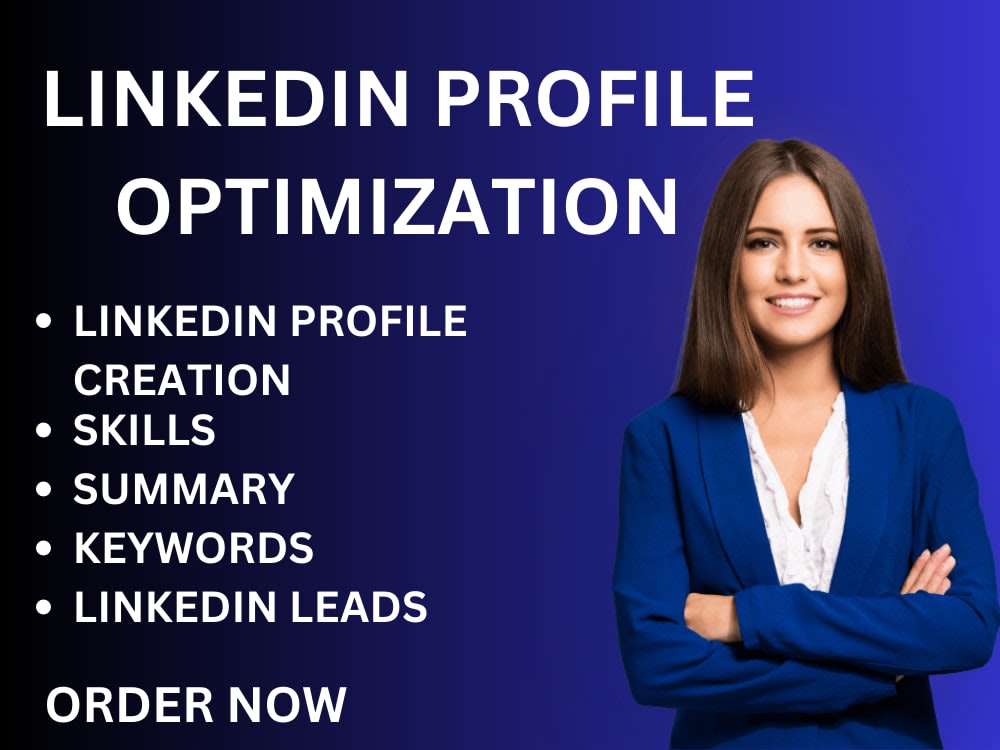 LinkedIn profile optimization, lead generation expert, skill, LinkedIn ...