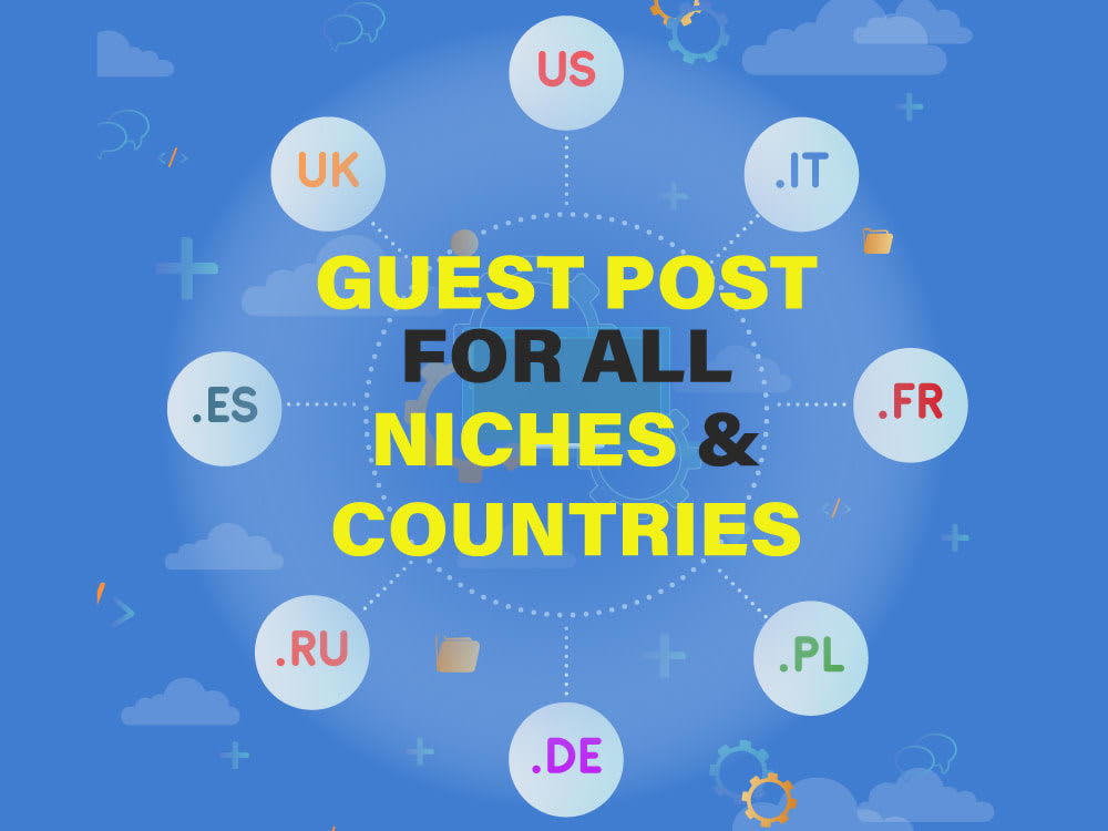 Guest Post for All Niches and all Countries | Upwork