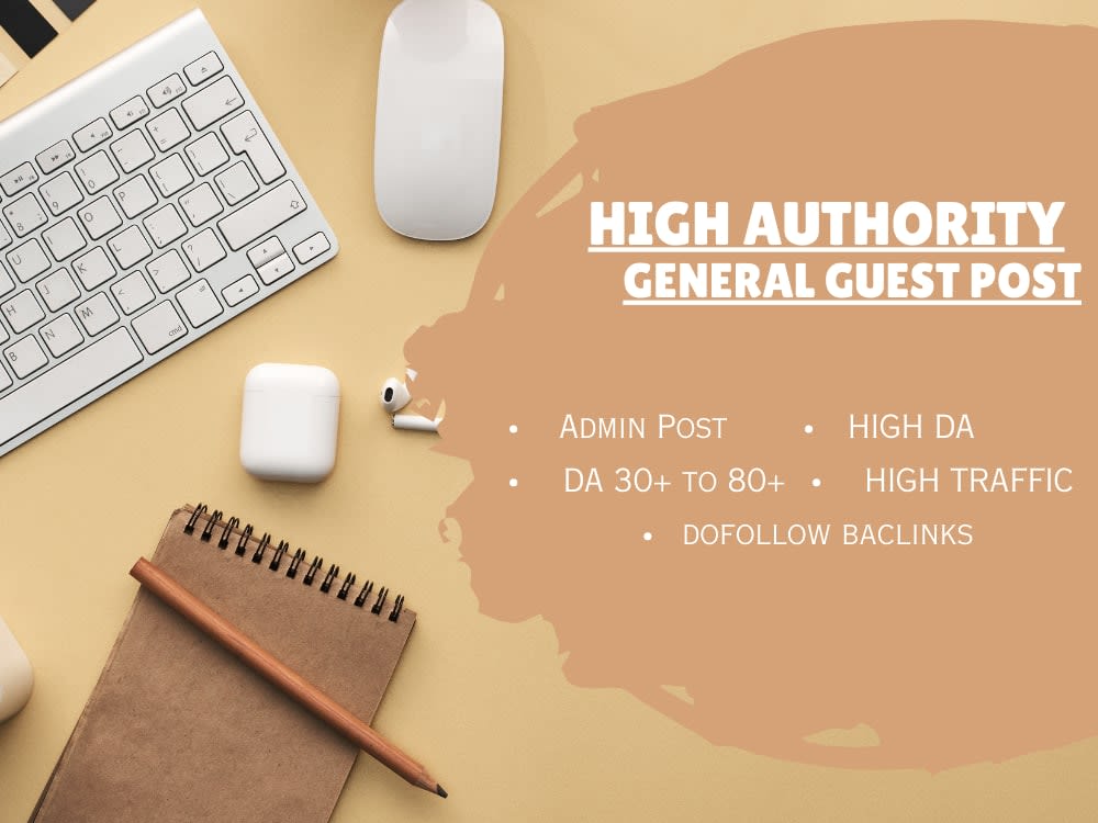 High da general guest post with dofollow backlinks | Upwork