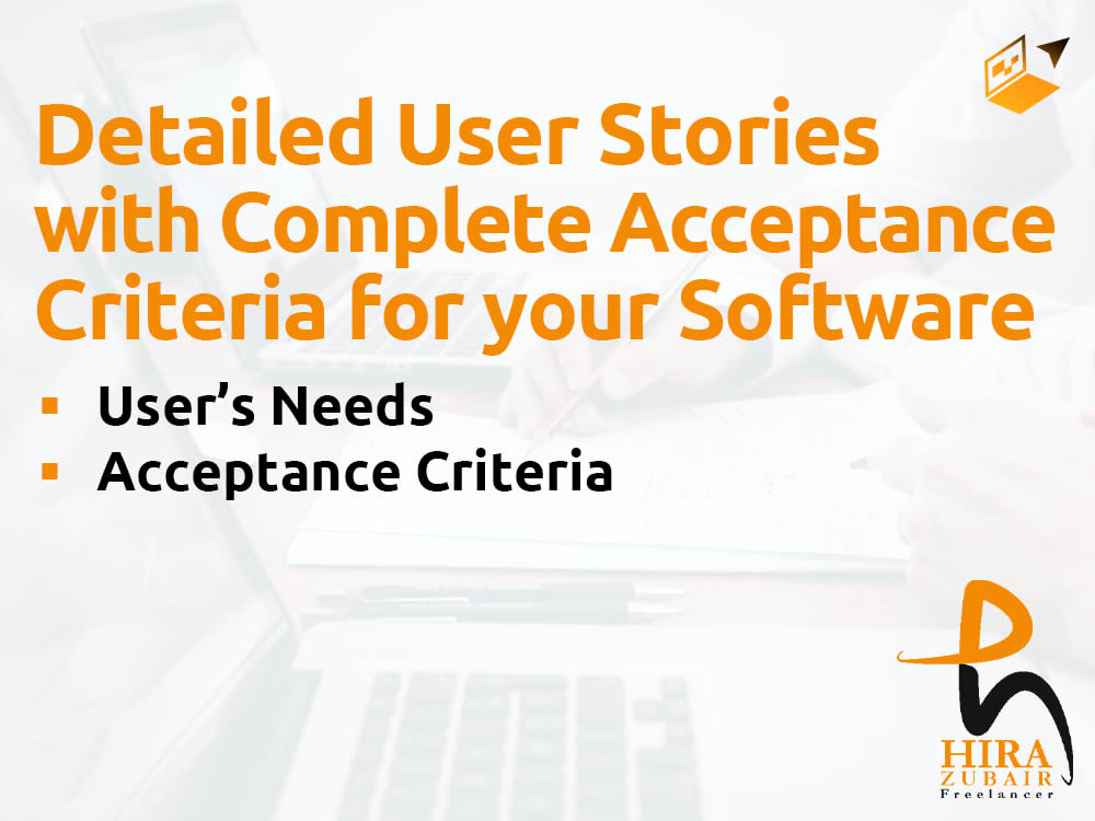 Detailed User stories with complete acceptance criteria for your ...