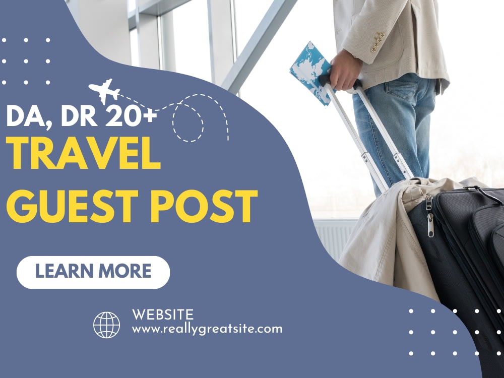 A Travel guest posts on a high-authority travel blogs | Upwork
