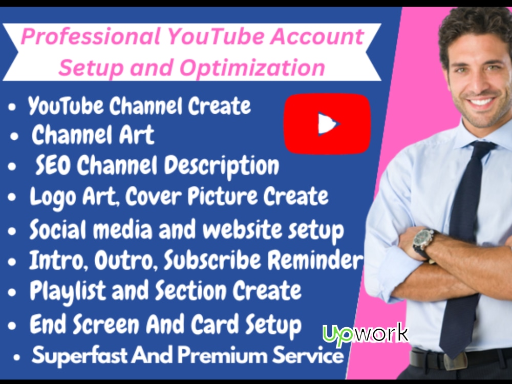 YouTube Account Setup , YouTube channel optimization | Upwork